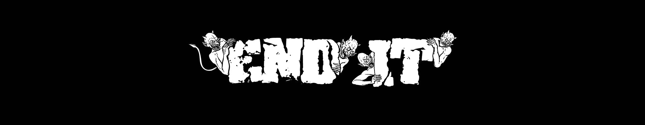 END IT - Official Band Merchandise
